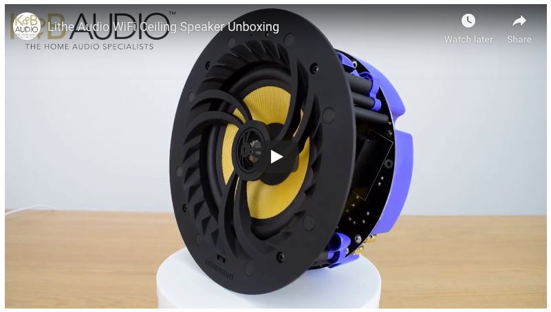 Lithe Audio WiFi Multiroom Ceiling Speaker Unboxing Video | K&B Audio